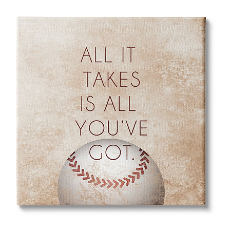 Click here for Stupell Industries Takes All YouVe Got Baseball Ca... prices